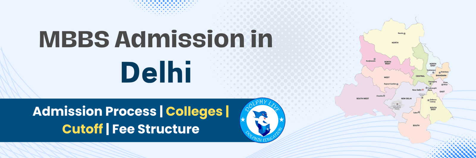 MBBS Admission in Delhi 2026-27 - Colleges, Seat Matrix, Fee Structure