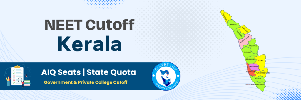 Kerala NEET Cutoff 2024 - All India & State Quota Seats | Category Wise