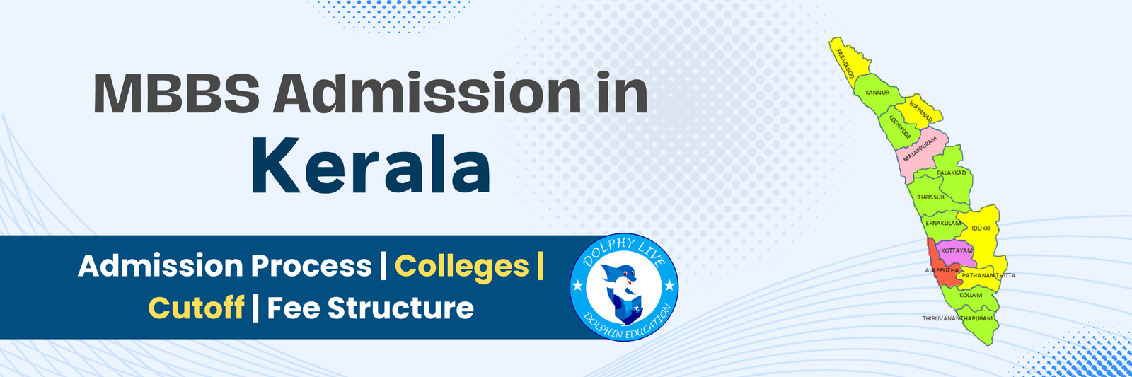 MBBS Admission in Kerala 2024-25 - Colleges, Seat Matrix, Fee Structure